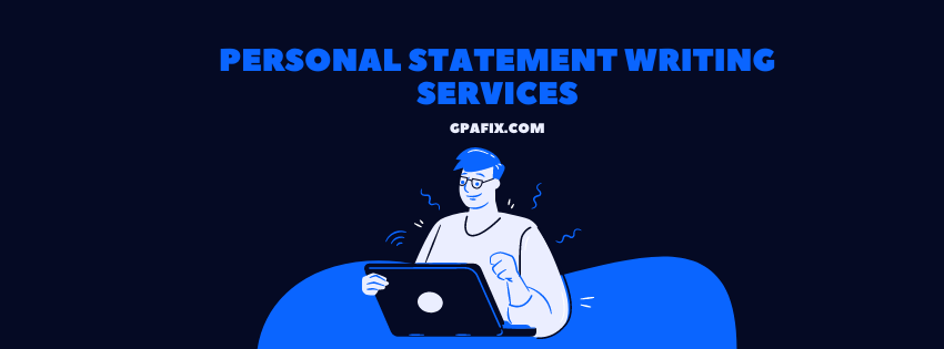 Someone To Write My Personal Statement How To Write My Personal Statement