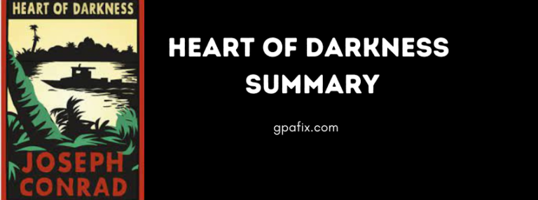 Heart of Darkness Summary | Joseph Conrad - GPA Fix